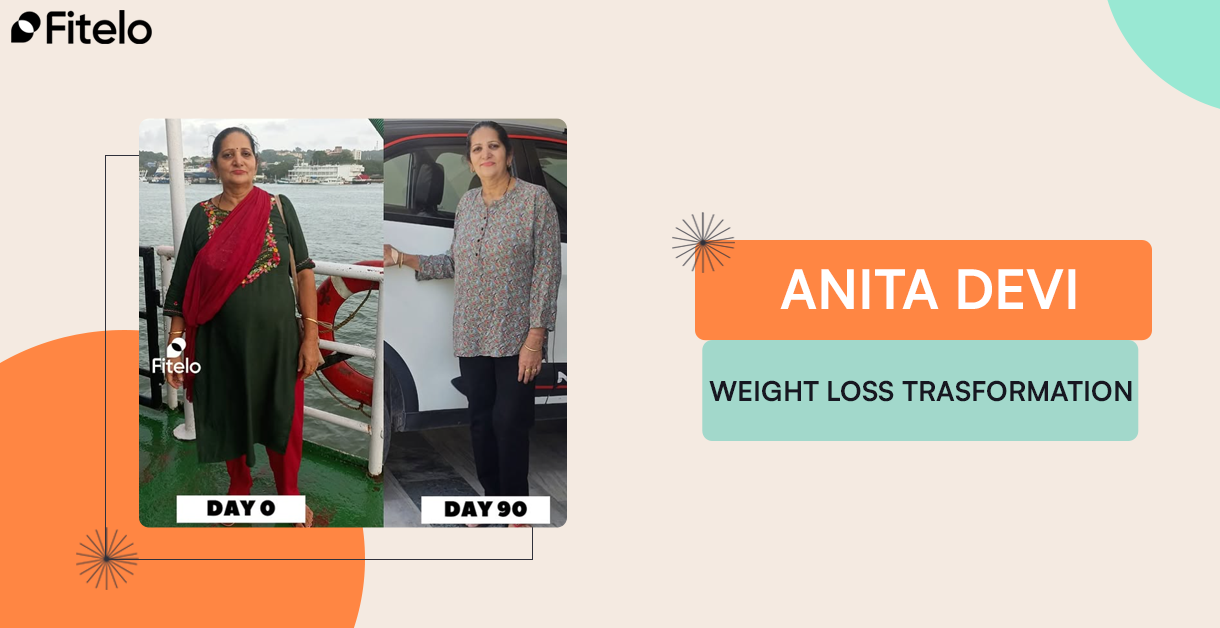 Life Transformation: Anita Devi’s 15.7 Kg Weight Loss Journey