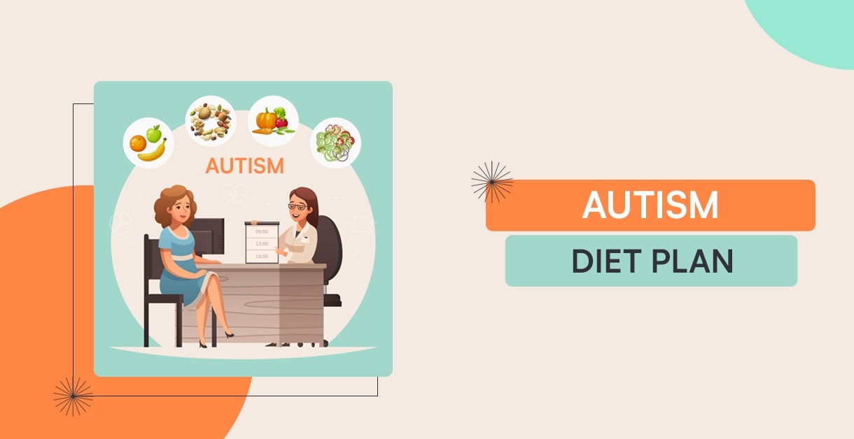Autism Diet Plan: How Does It Affect On Autism Patients? - Fitelo