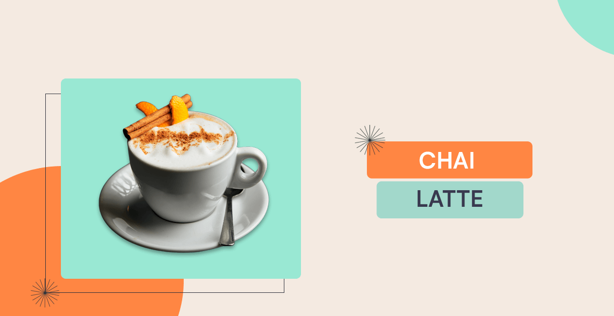 Chai Latte Recipe For Every Tea Lover
