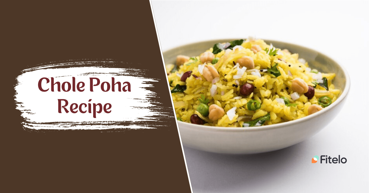 Chole Poha Recipe - High Protein Breakfast by Fitelo