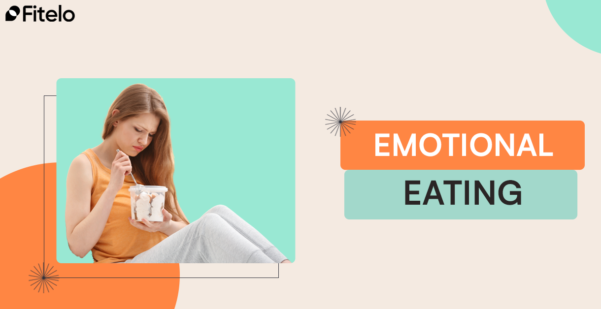 Emotional Eating: How To Conquer Your Emotional Food Triggers