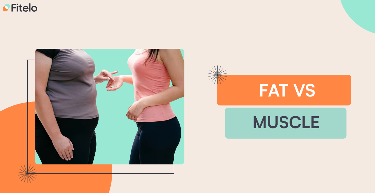 Fat vs Muscle: Which Impacts Your Weight and Health?