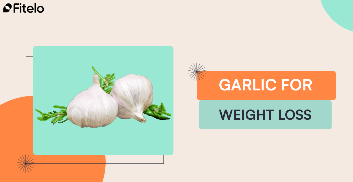 Garlic for Weight Loss: Unbelievable Benefits You Need to Know!