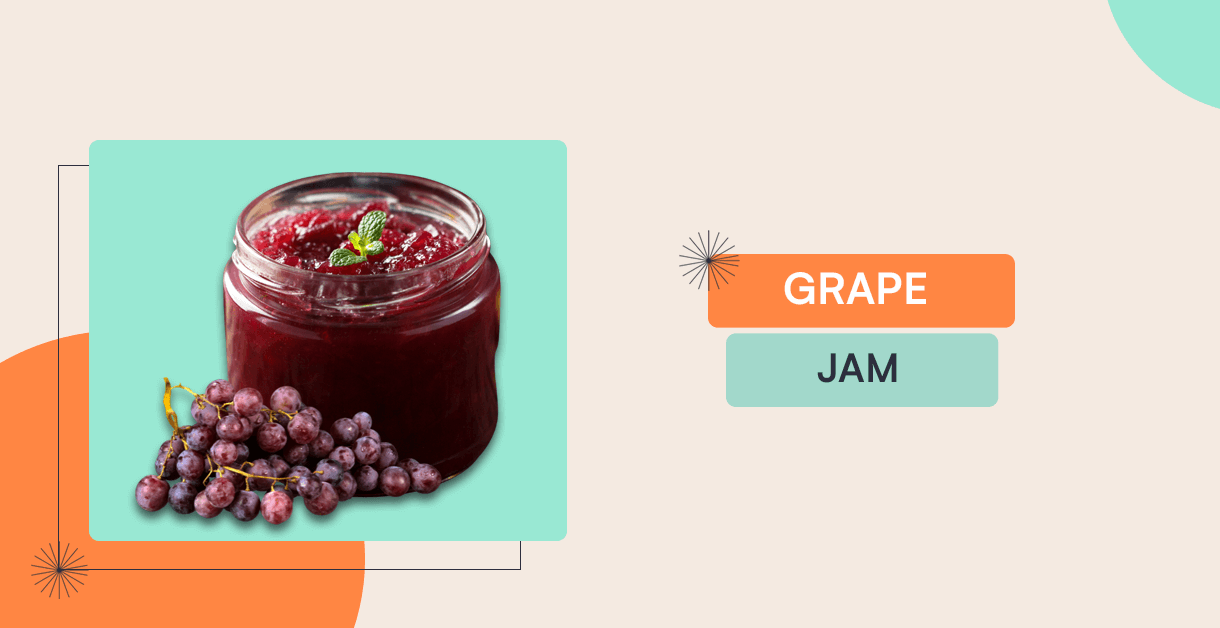 Grape Jam: A Sweet And Delicious Spread For Your Breakfast