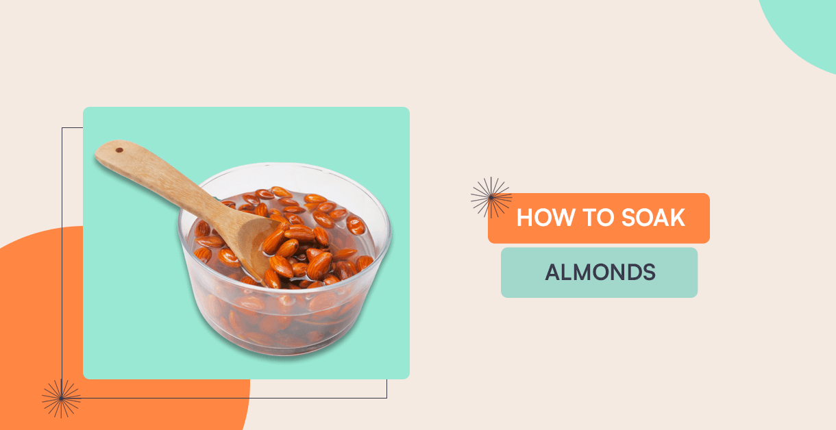 How To Soak Almonds | Fitelo Recipes For Weightloss