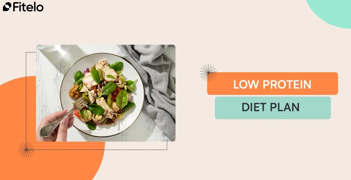 Low Protein Diet Plan: A 7-Day Guide To Healthy, Light Eating