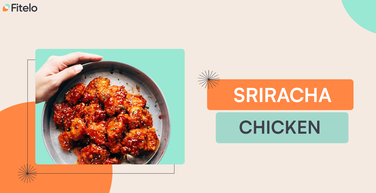 Sweet & Spicy Sriracha Chicken Wings | Recipe By Fitelo