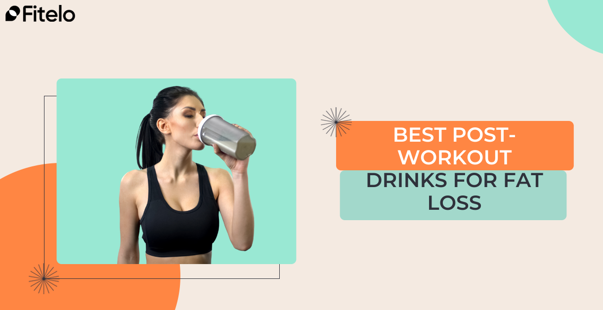 Top 10 Best Post Workout Drinks For Fat Loss - Must Try