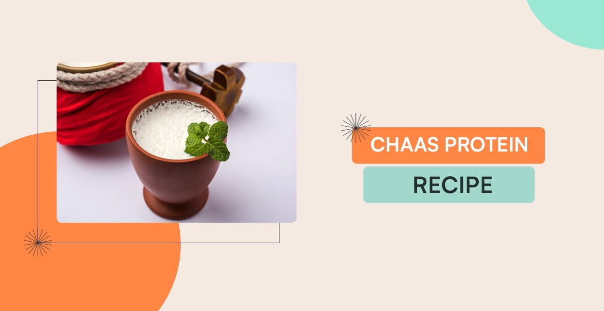 Chaas Protein Recipe - Everyone's Favourite Summer Beverage