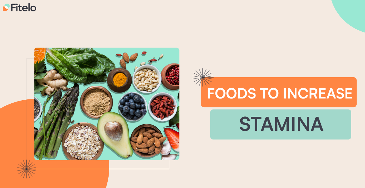 11 Foods To Increase Stamina: Supercharge Your Energy Levels!