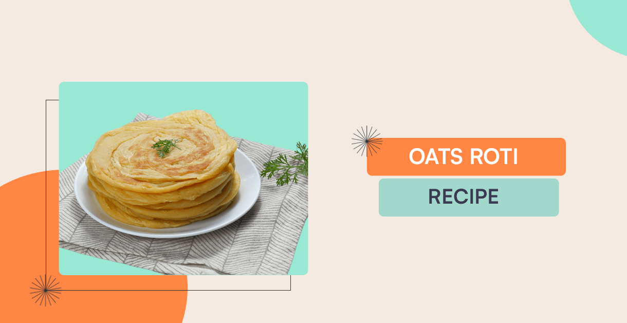 Oats Roti Recipe: Rich Nutritional Benefits And Easy Tip