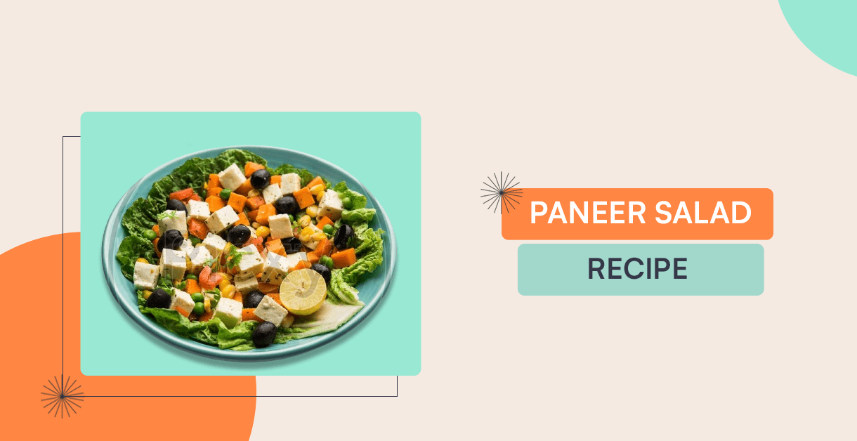 The Paneer Salad Recipe | FITELO by Dietitian Mac Singh