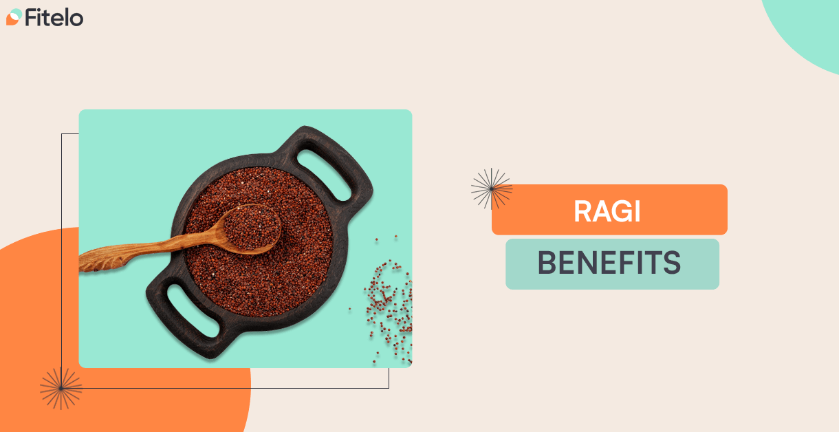 Ragi Benefits: Nutrition, Recipes, And Precautions