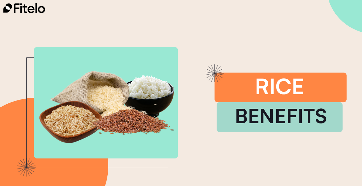 Rice Benefits For Weight Loss, Digestion, And More!